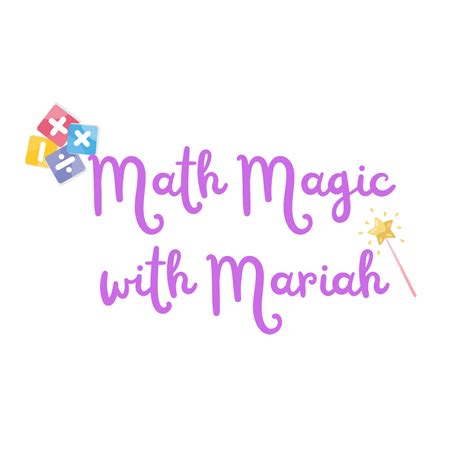 Math Magic With Mariah