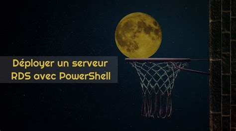 Windows Server 2019 Installer Un Serveur Rds Avec Powershell It Connect