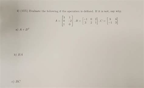 Solved Evaluate The Following If The Operation Is Chegg