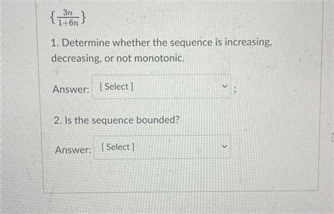 Solved 16n3n 1 Determine Whether The Sequence Is