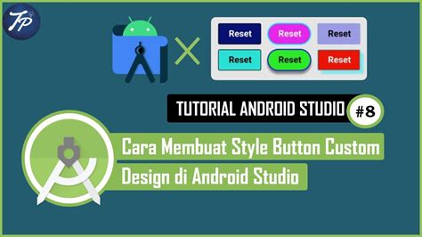 Cara Membuat Style Button Custom Design Di Android Studio Custom Button Design In Android