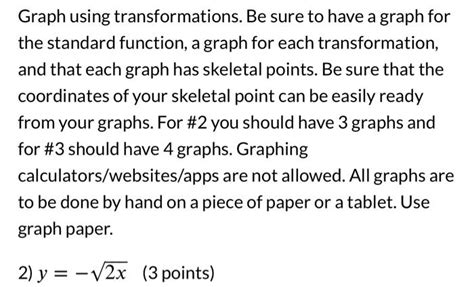 Solved Graph Using Transformations Be Sure To Have A Graph Chegg