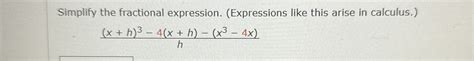 Solved Simplify The Fractional Expression Expressions Like