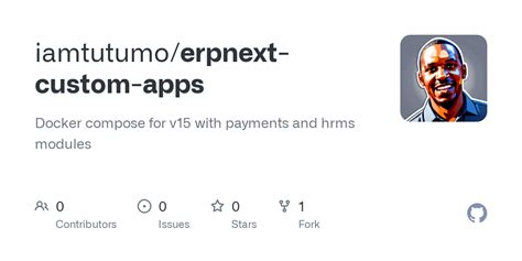 github iamtutumo erpnext custom apps docker compose for v15 with payments and hrms modules