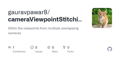 Github Gauravpawar8cameraviewpointstitching Stitch The Viewpoints From Multiple Overlapping