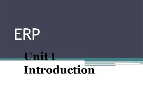 erp unit i introduction introduction overview of enterprise