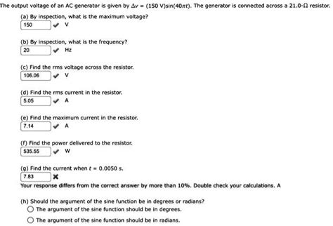 Solved Help With Part G The Output Voltage Of An Ac Generator Is Given By V 150 Vsin 40t The