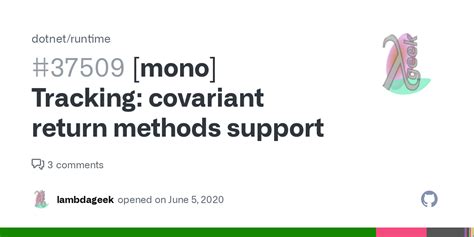 Mono Tracking Covariant Return Methods Support Issue 37509