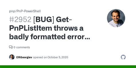 Bug Get Pnplistitem Throws A Badly Formatted Error Message For