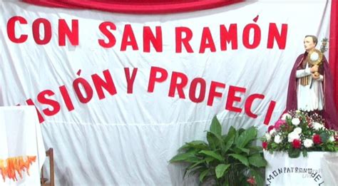 Cada 31 De Agosto Se Celebra El Día De San Ramón Nonato Patrono De Las Embarazadas Radio Libertad