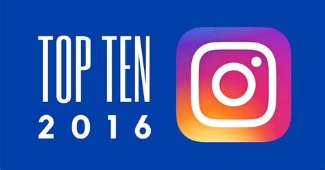 Top 10 Instagram Posts Of 2016