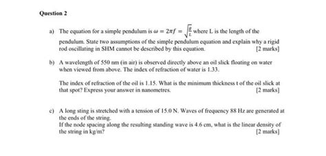 Solved A The Equation For A Simple Pendulum Is ω2πflg