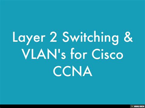 pdf layer 2 switching and vlan s for cisco ccna dokumen tips