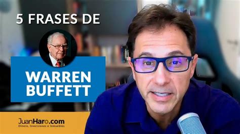 5 Frases De Warren Buffett La Escuela De Inversión