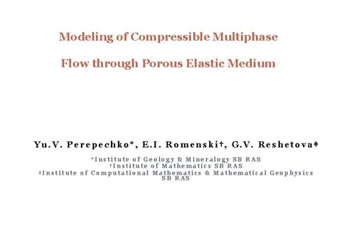 Modeling Of Compressible Multiphase Flow Through Porous Elastic Modeling Of Compressible Multiphase Flow Through Porous Elastic