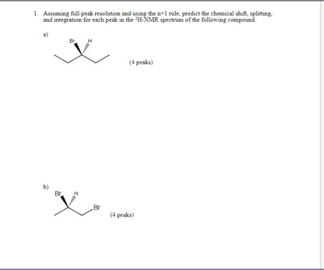Solved Assuming Full Peak Resolution And Using The N1