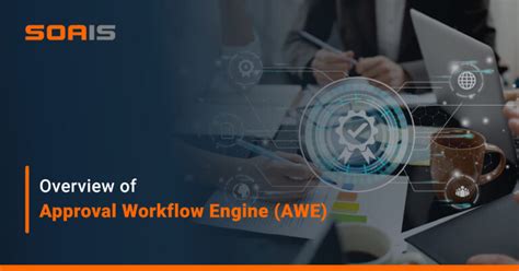 An Overview Of Approval Workflow Engine Awe In Peoplesoft Soais