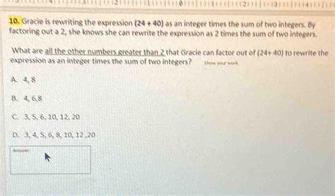 solved 10 gracie is rewriting the expression 24 40 as an integer