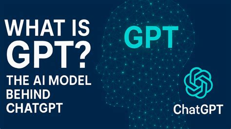 What Is Gpt The Ai Model Behind Chatgpt