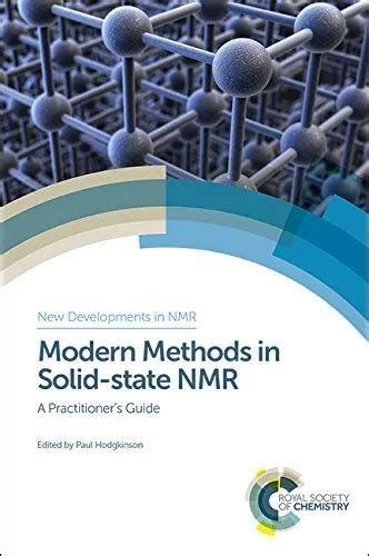 Modern Methods In Solid State Nmr A Practitioners Guide New