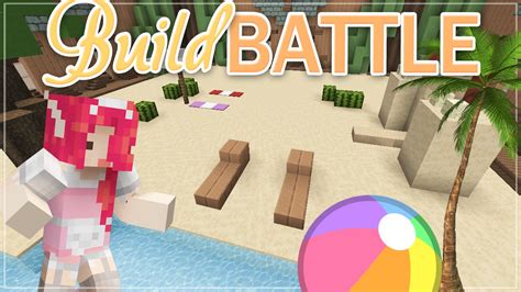 Minecraft Build Battle ♡ The Beach Youtube