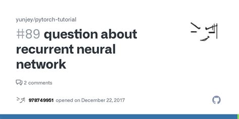 question about recurrent neural network · issue 89 · yunjey pytorch tutorial · github