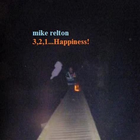 3 2 1 Happiness Mike Relton