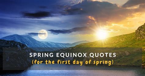 85 Spring Equinox Quotes For The First Day Of Spring Mums Invited