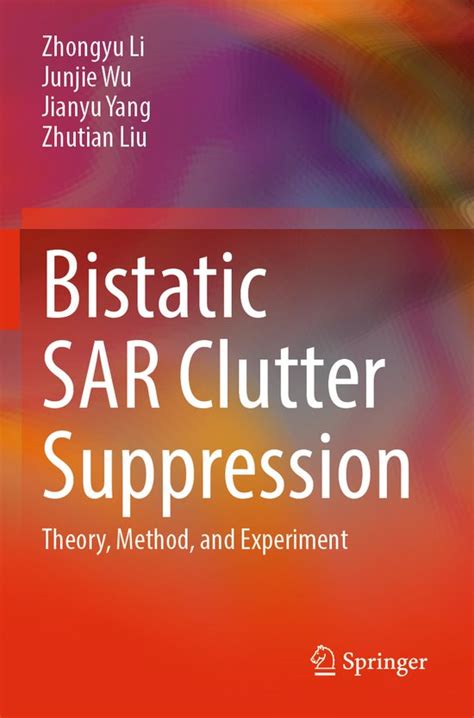 Bistatic Sar Clutter Suppression 9789811901614 Zhongyu Li Boeken Bol