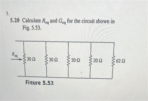 Solved Calculate Req And Geq For The Circuit Shown In Chegg Com