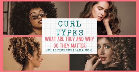 Curl Types What Are They And Why Do They Matter