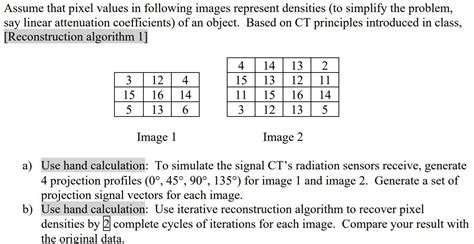 Assume That Pixel Values In Following Images Chegg