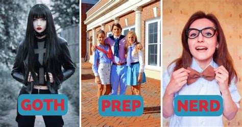 This Test Will Tell You If Youre A Nerd A Jock A Goth Or A Preppy