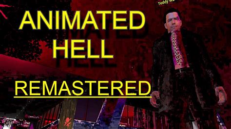 Animated Hell Official Music Video Remastered Youtube