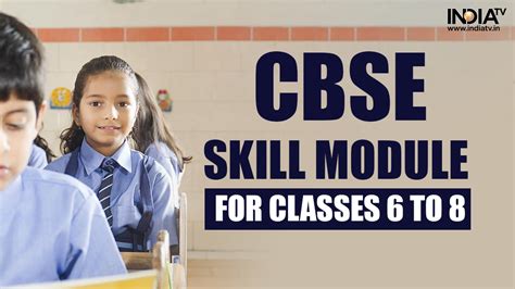 Cbse Introduces Various Skill Modules For Middle Schools Details Here High Schools News
