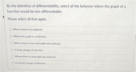 Solved By The Definition Of Differentiability Select All