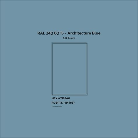 Ral 240 60 15 Architecture Blue Complementary Or Opposite Color Name And Code 7195a6