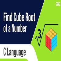 C Program To Find Cube Root Of A Number GeeksforGeeks Videos