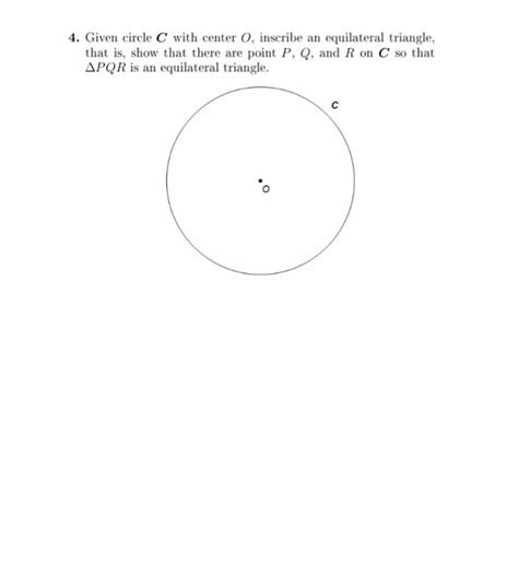 Solved Given Circle C With Center O Inscribe An Chegg