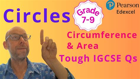 Circles Area And Circumference Igcse Questions Grade 7 9 Igcsemaths Edexcel Examtips Youtube