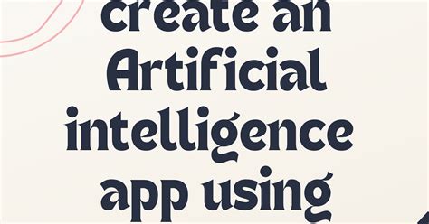 How To Create An AI App Using Node Js IN 2023 Step By Step Process