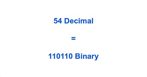 54 In Binary How To Convert 54 To Binary