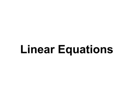 Linear Equations Ppt