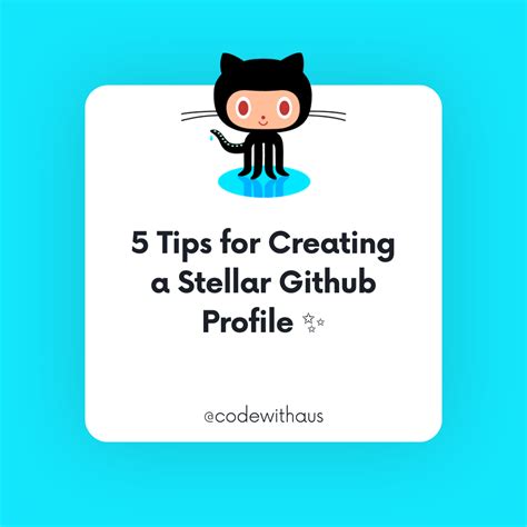 Tips For Creating A Stellar Github Profile Code With Aus