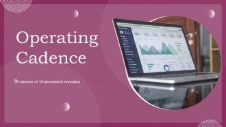 Operating Cadence Powerpoint Ppt Template Bundles