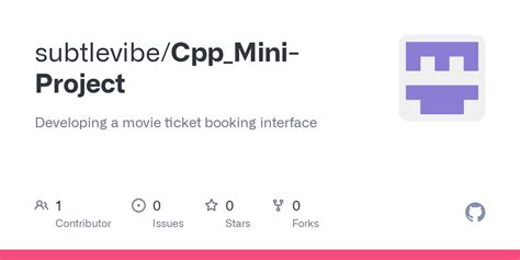 Github Subtlevibecppmini Project Developing A Movie Ticket Booking Interface