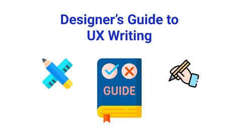 A Designers Guide To Ux Writing Ux Writing Hub
