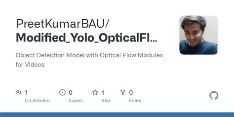 Github Preetkumarbaumodifiedyoloopticalflowdetectionmodel Object Detection Model With