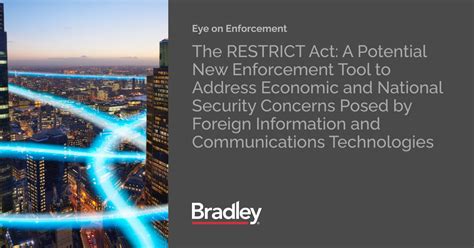 The Restrict Act A Potential New Enforcement Tool To Address Economic And National Security