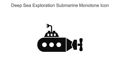 Deep Sea Exploration Submarine Monotone Icon In Powerpoint Pptx Png And Editable Eps Format Ppt